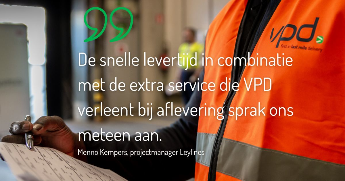 Een logistieke aanpak op maat voor Leylines | VPD